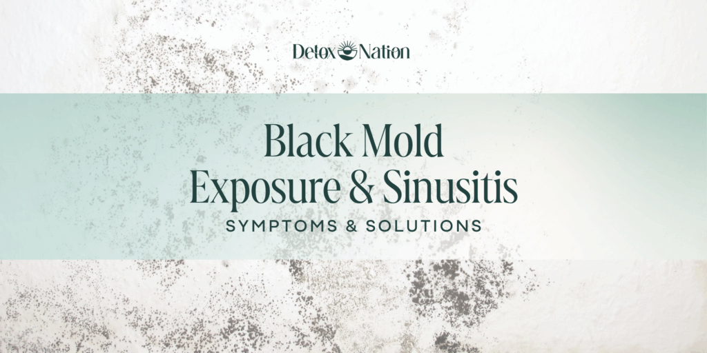 Black Mold Exposure & Sinusitis: Symptoms & Solutions